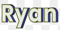 Ryan name png lettering font | Premium PNG Sticker - rawpixel