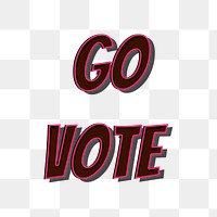 Go vote message png retro | Premium PNG - rawpixel
