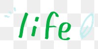 Life doodle typography design element | Premium PNG Sticker - rawpixel