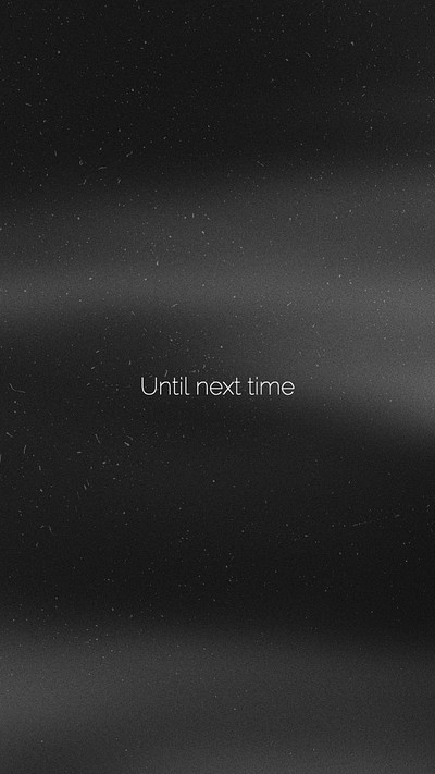 Until next time quote Instagram | Premium Photo - rawpixel