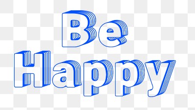 Be happy word png level | Free PNG - rawpixel