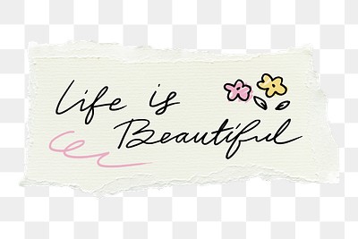 Life is beautiful png sticker, | Premium PNG - rawpixel