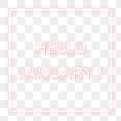Neon frame Hello January! png | Premium PNG - rawpixel