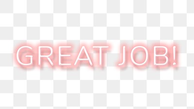 Pink neon word GREAT JOB | Premium PNG - rawpixel