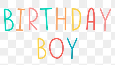 Colorful birthday boy typography design | Premium PNG Sticker - rawpixel