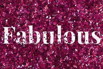 Fabulous glittery slang typography word | Free Photo - rawpixel