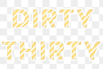 Dirty thirty png word candy | Free PNG Sticker - rawpixel
