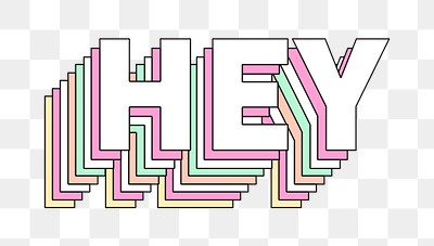 Png Hey layered typography message | Premium PNG Sticker - rawpixel