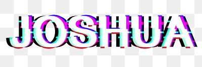 Joshua male name typography glitch | Free Photo - rawpixel