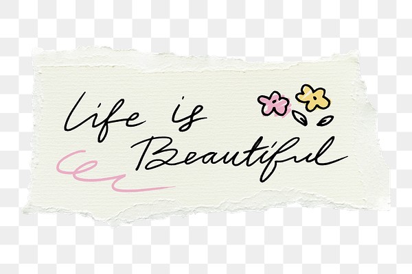 Life is beautiful png sticker, | Premium PNG - rawpixel