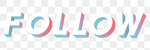 Isometric word Follow typography design | Premium PNG Sticker - rawpixel