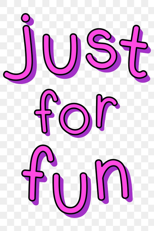 Purple just for fun typography | Free PNG Sticker - rawpixel