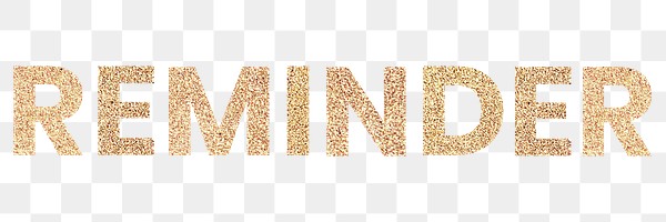 Glittery reminder typography design element | Free PNG Sticker - rawpixel