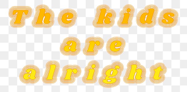 kids are alright png retro | Premium PNG Sticker - rawpixel