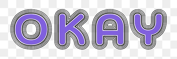 Okay transparent offset stroke lettering | Premium PNG Sticker - rawpixel