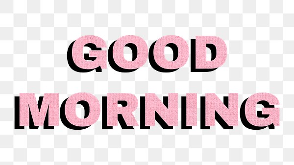 Good morning word png typography | Premium PNG Sticker - rawpixel