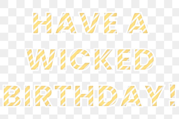 Have wicked birthday png word | Premium PNG Sticker - rawpixel
