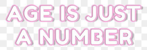 Bold png neon age is | Premium PNG Sticker - rawpixel