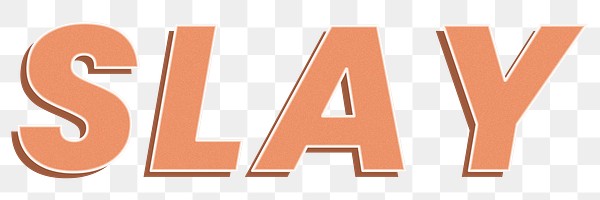 Slay word png retro 3d | Premium PNG Sticker - rawpixel