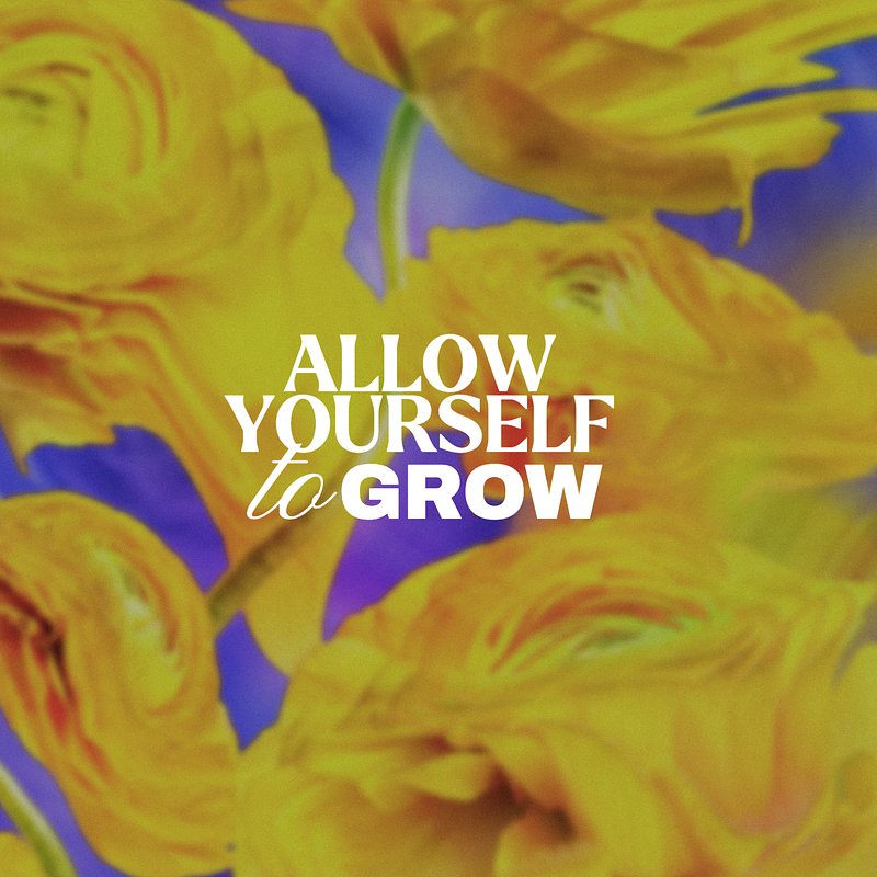 Allow yourself grow quote Instagram | Premium Editable Template - rawpixel
