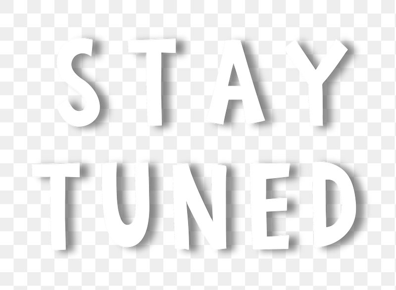 Stay Tuned PNG Images | Free Photos, PNG Stickers, Wallpapers ...