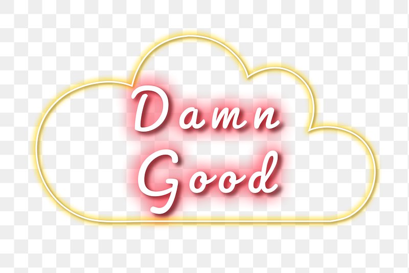 Damn Good Typography PNG Images | Free Photos, PNG Stickers, Wallpapers ...