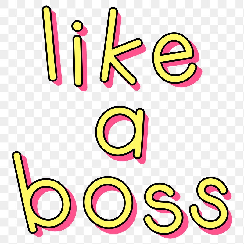 Like A Boss Images | Free Photos, PNG Stickers, Wallpapers ...