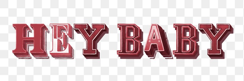 Hey Baby PNG Images | Free Photos, PNG Stickers, Wallpapers ...