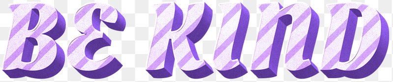 Be Kind PNG Images | Free Photos, PNG Stickers, Wallpapers ...