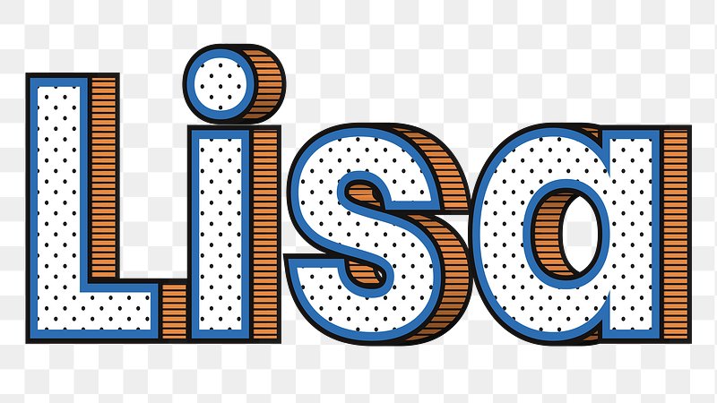 Lisa Word Images | Free Photos, PNG Stickers, Wallpapers & Backgrounds ...