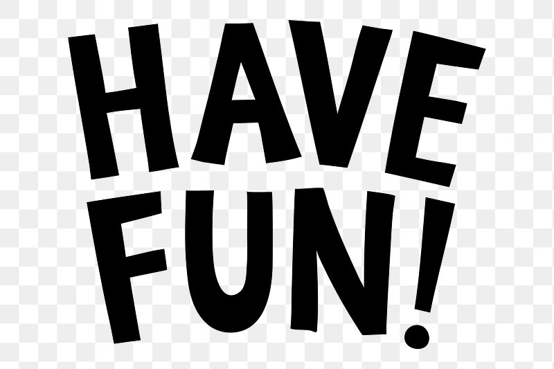 Black HAVE FUN! typography design | Free PNG Sticker - rawpixel