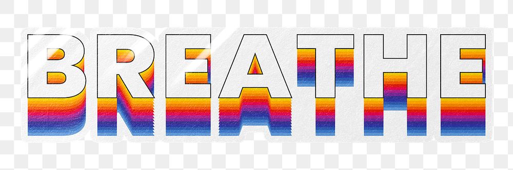 Breathe png word sticker typography, | Premium PNG - rawpixel