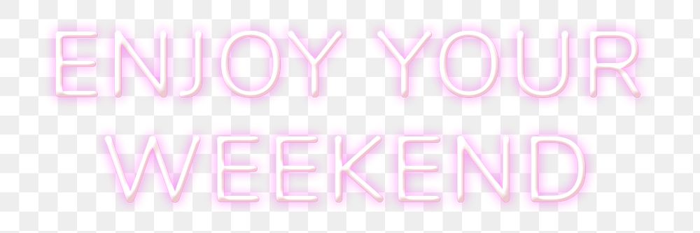 Glowing enjoy your weekend png | Free PNG - rawpixel