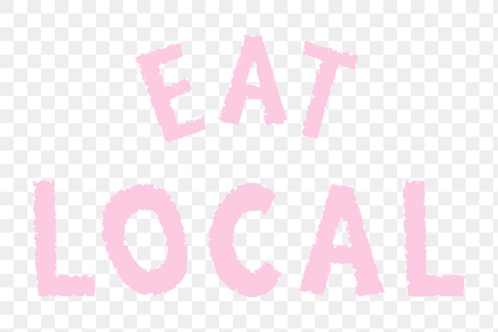 Pink eat local doodle typography | Free PNG Sticker - rawpixel