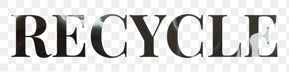Recycle word art typography png | Free PNG Sticker - rawpixel