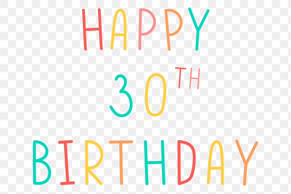 Colorful happy 30th birthday typography | Free PNG Sticker - rawpixel
