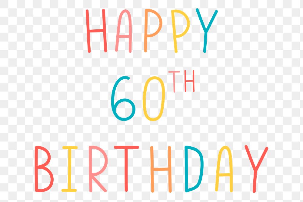 Colorful happy 60th birthday typography | Free PNG Sticker - rawpixel