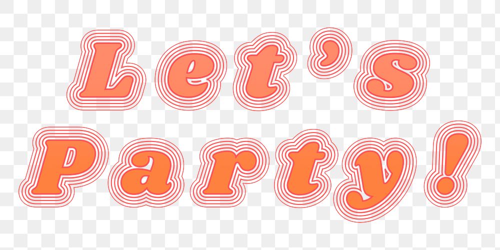 Let's party png retro font | Free PNG Sticker - rawpixel