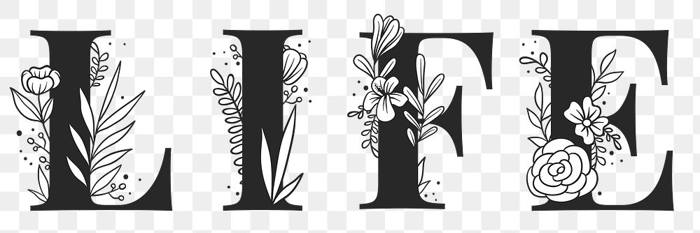 Life png floral typography font | Free PNG Sticker - rawpixel