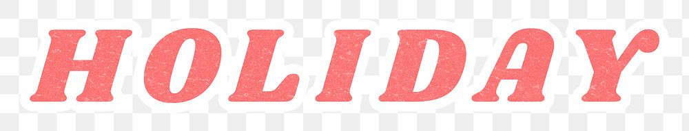 Pink png Holiday word typography | Free PNG Sticker - rawpixel