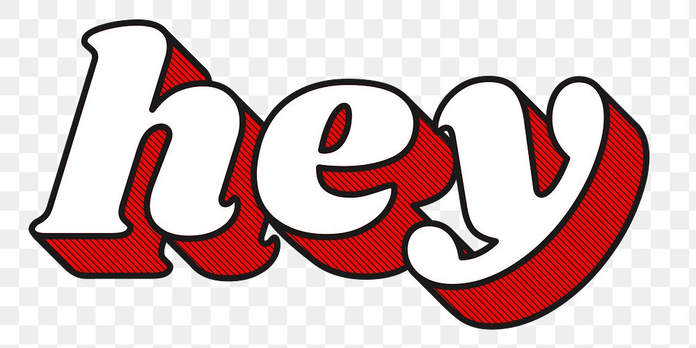 Hey word png retro red | Free PNG Sticker - rawpixel