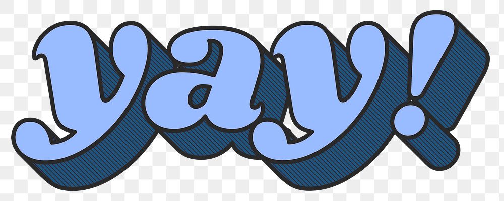 Yay! word png retro bold | Free PNG Sticker - rawpixel
