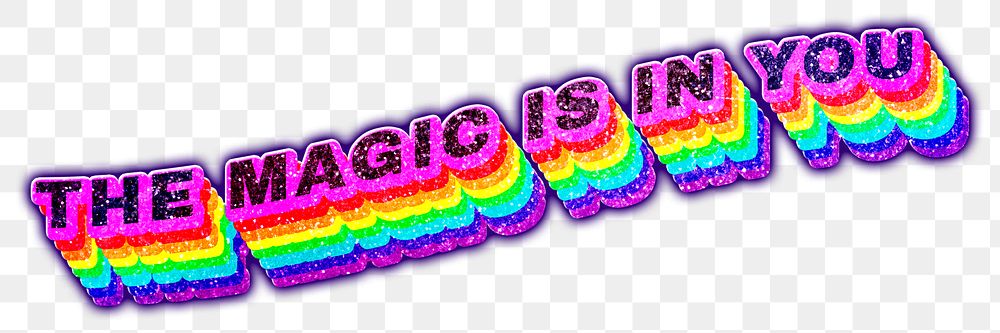 The magic is in you | Free PNG Sticker - rawpixel