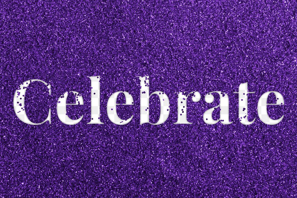 Celebrate Glittery Purple Text Typography Free PNG Sticker Rawpixel celebrate-glittery-purple-text-typography-free-png-sticker-rawpixel