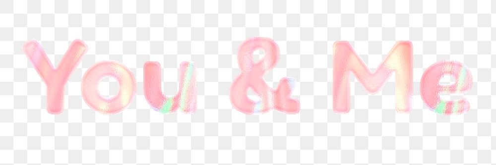 Holographic you & me png | Free PNG Sticker - rawpixel