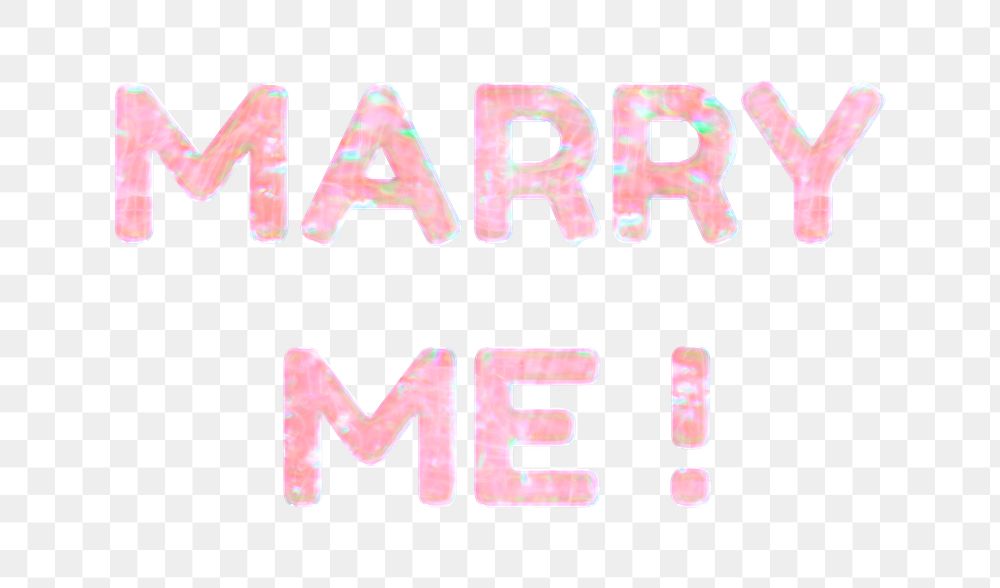 Holographic marry me! png word | Free PNG Sticker - rawpixel