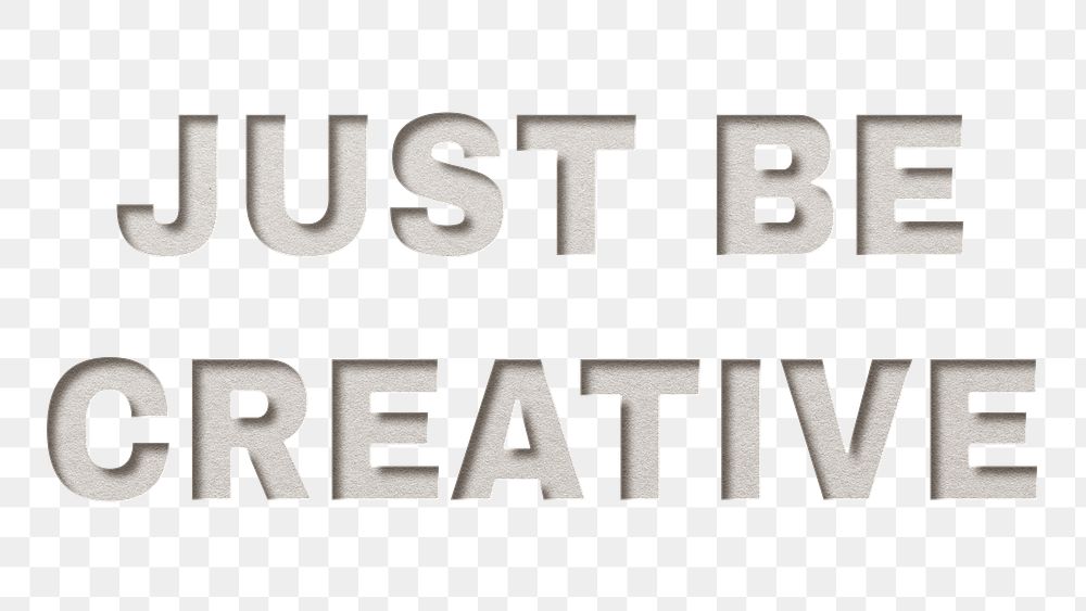 Just be creative png 3d | Free PNG Sticker - rawpixel
