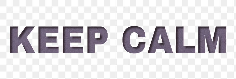 Png word keep calm bold | Free PNG Sticker - rawpixel