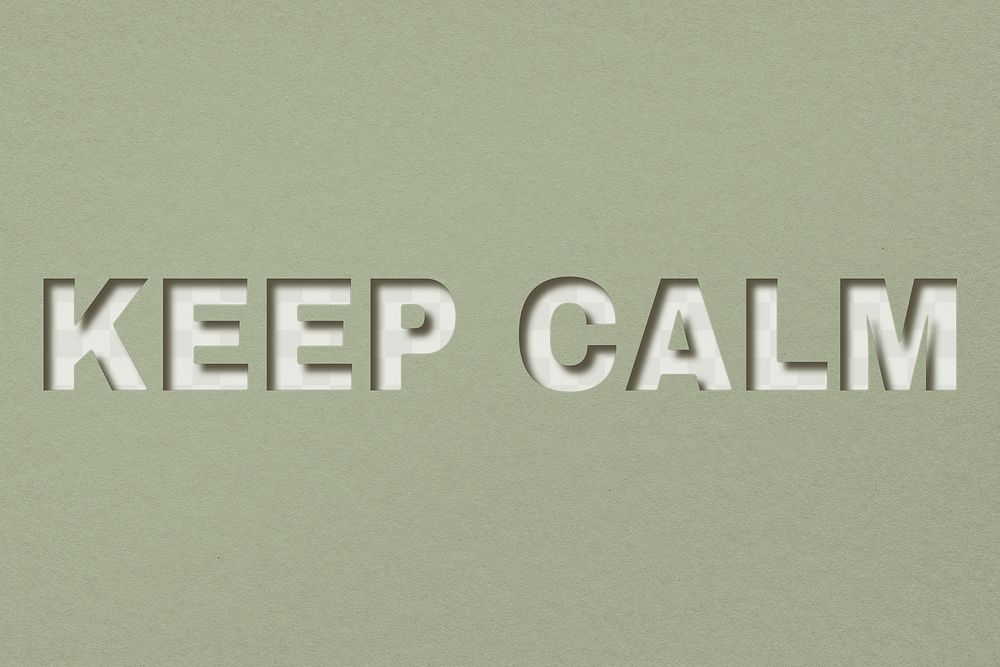 Png word keep calm bold | Free PNG - rawpixel