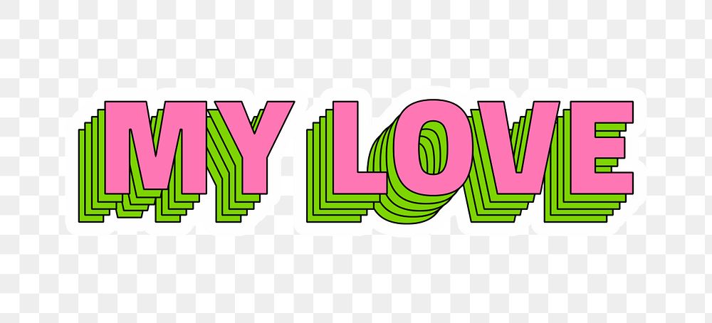 Multilayered sticker png my love | Free PNG Sticker - rawpixel